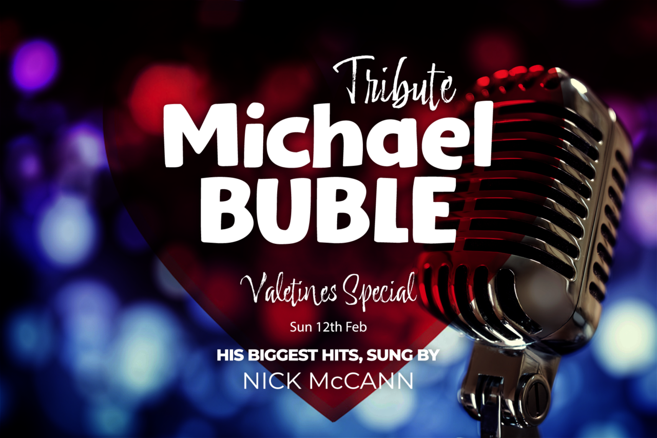Michael Buble Tribute - The Balgarth Pines